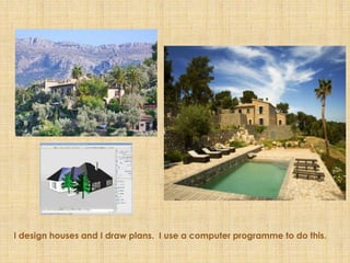 Designing a house. | PPTX