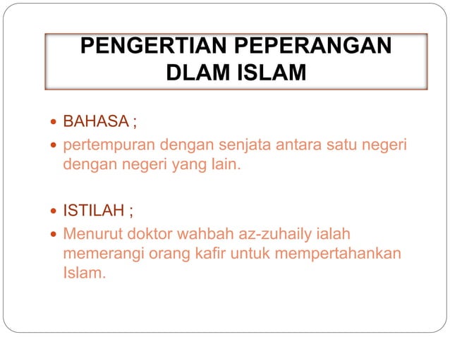 PEPERANGAN DALAM ISLAM pendidkan syariah islamiah t5.pptx