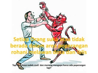 Peperangan rohani | PPTX