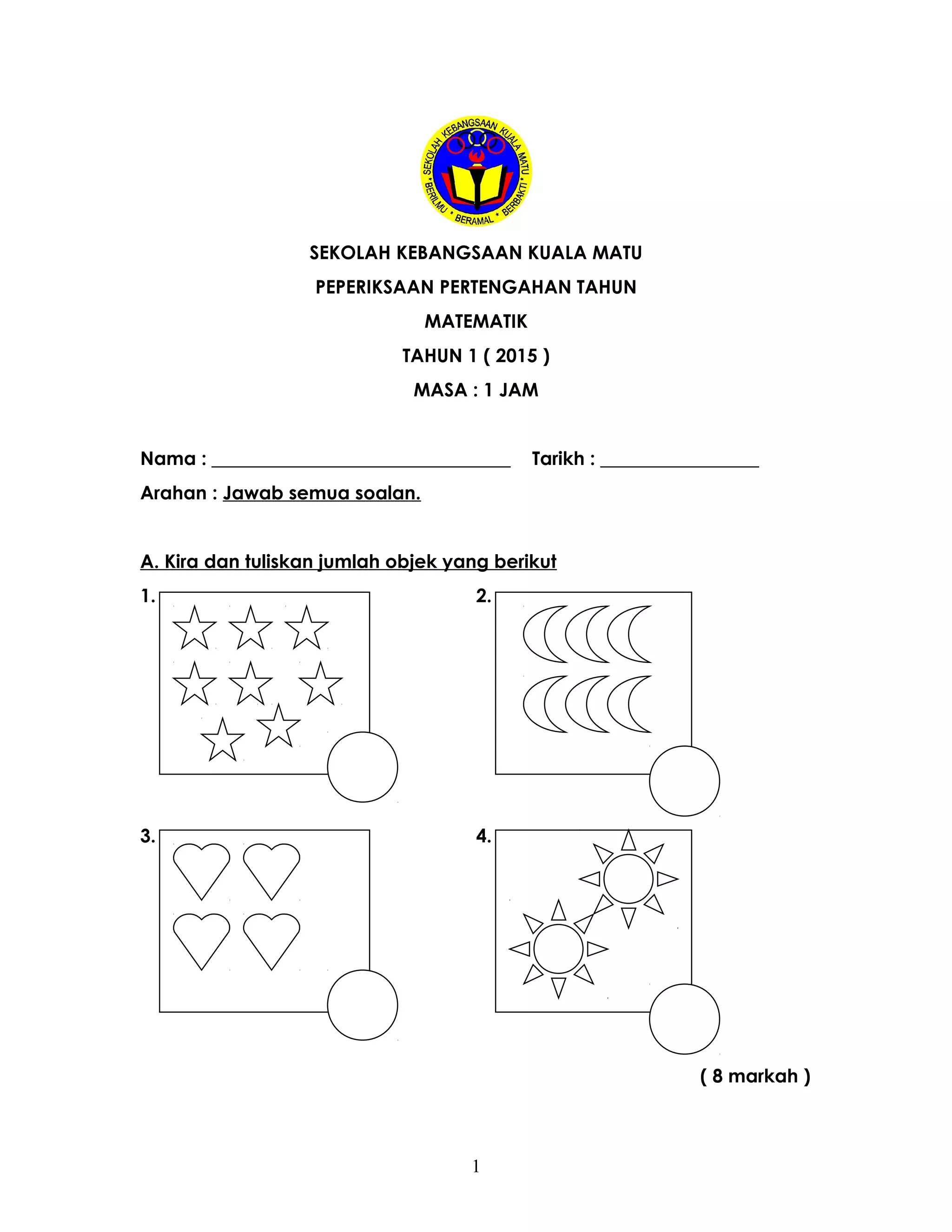 Peperiksaan pertengahan tahun matematik tahun 1 | DOC