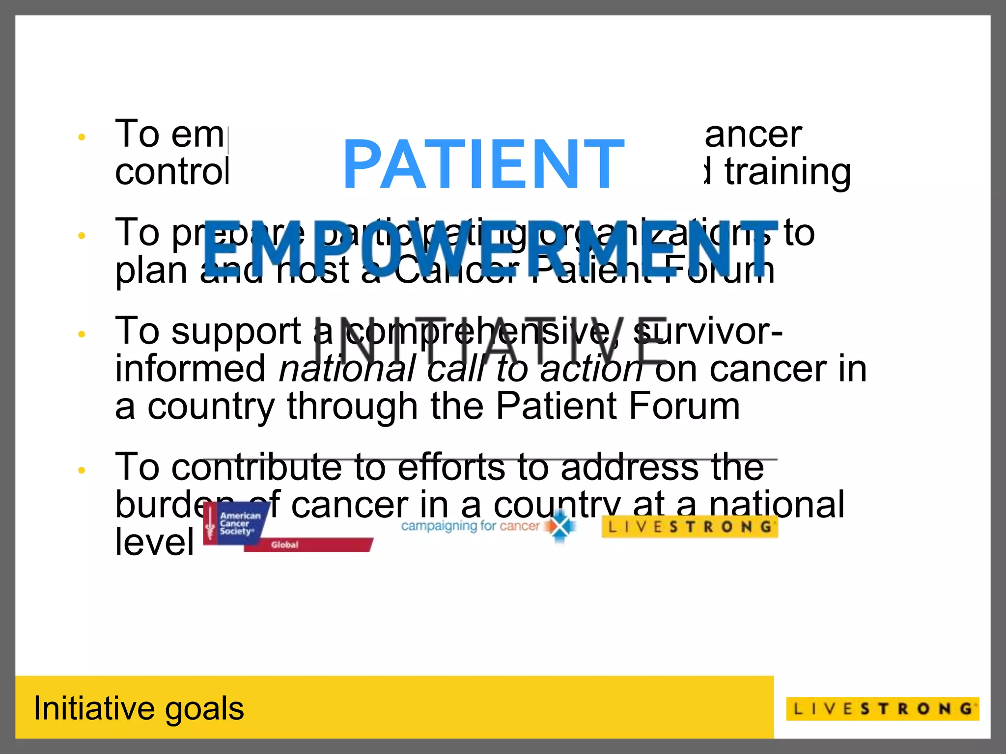 LIVESTRONG Patient Empowerment Initiative | PPTX
