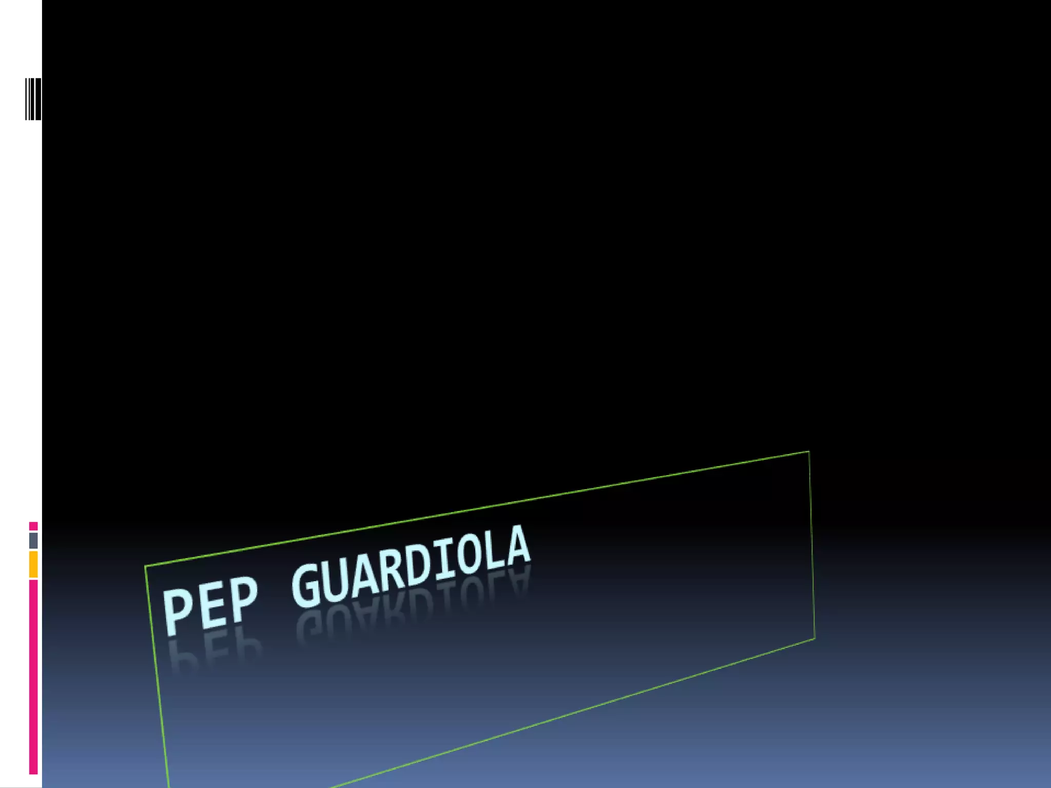 Pep guardiola | PPTX