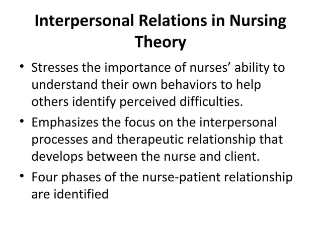 Peplau’s+interpersonal+relations+theory+power+point | PPT