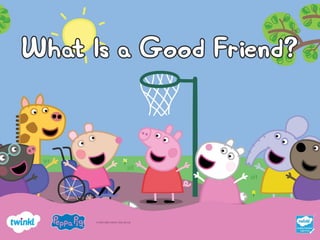 Peppa Pig Friendship Powerpoint, beautiful slide | PPTX