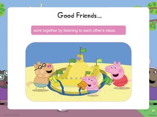 Peppa Pig Friendship Powerpoint, beautiful slide | PPTX