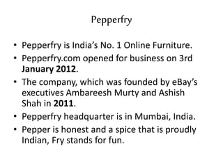 PPT on Pepperfry | PPTX