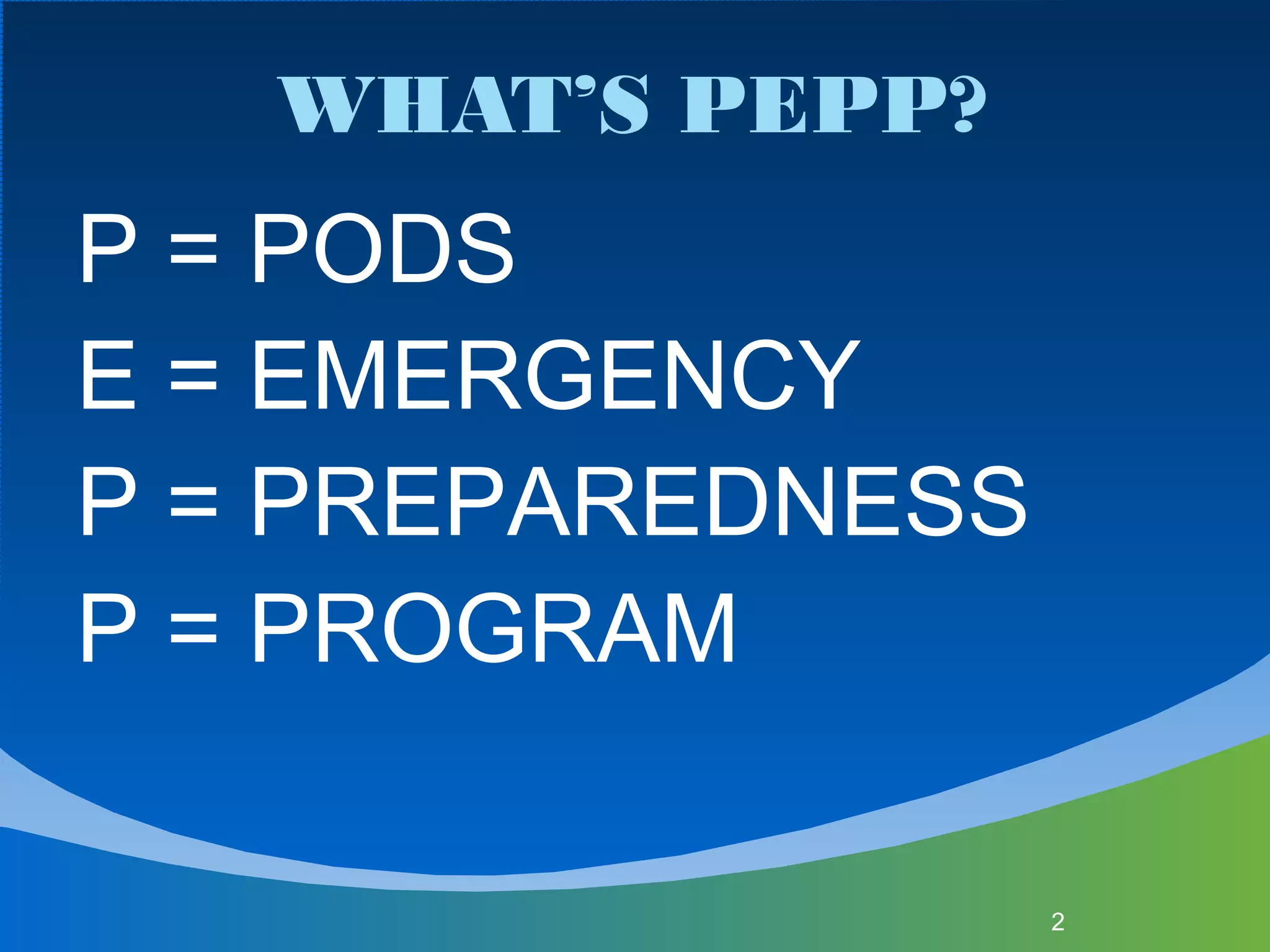PEPP Overview | PPT