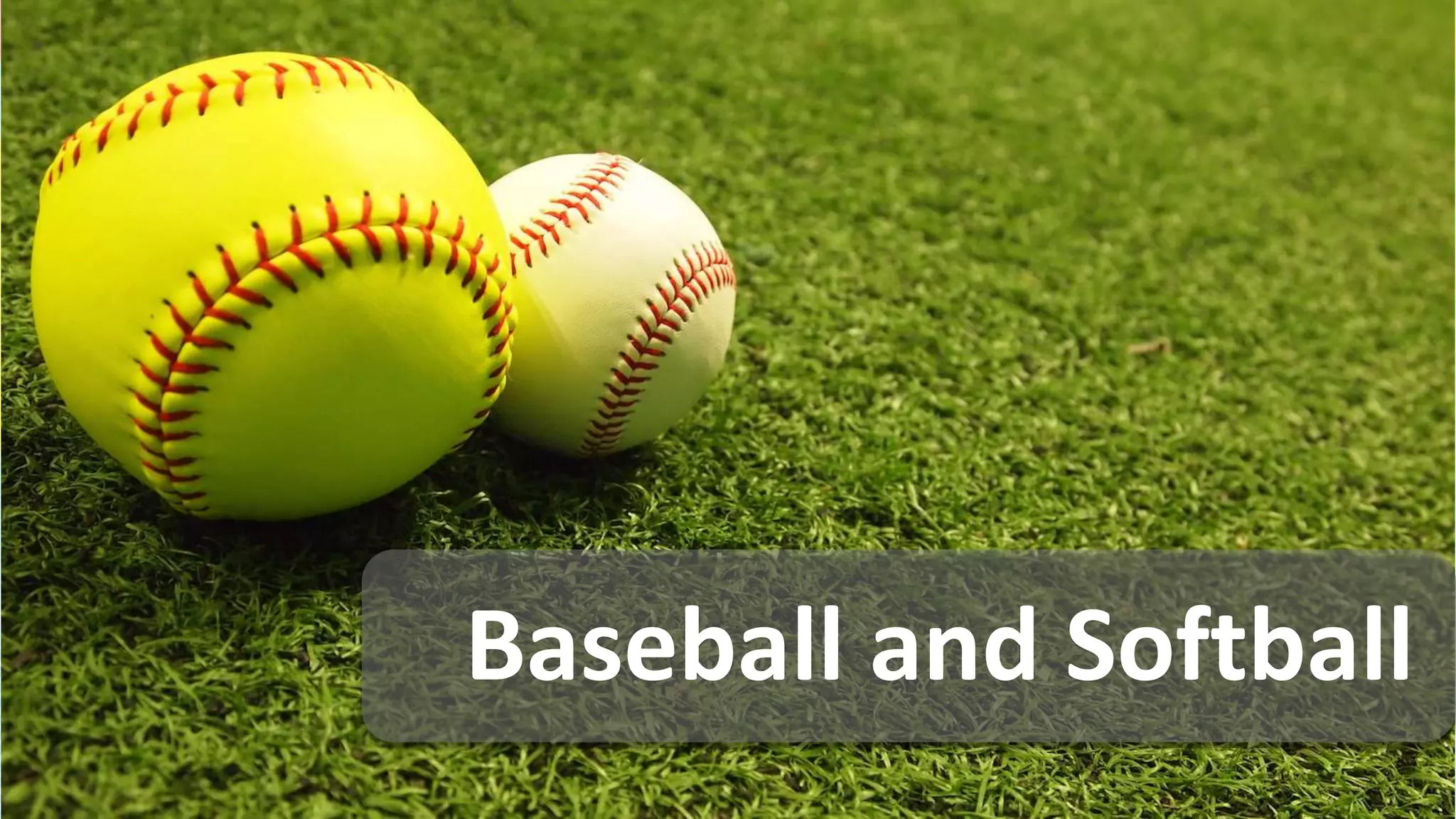 Physical Education 8- TEAM SPORTS (Baseball and Softball) | PPTX