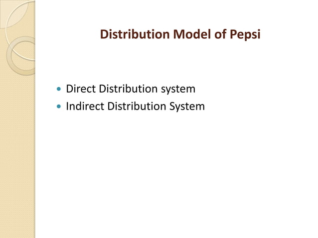 Pepsi distribution system | PPTX