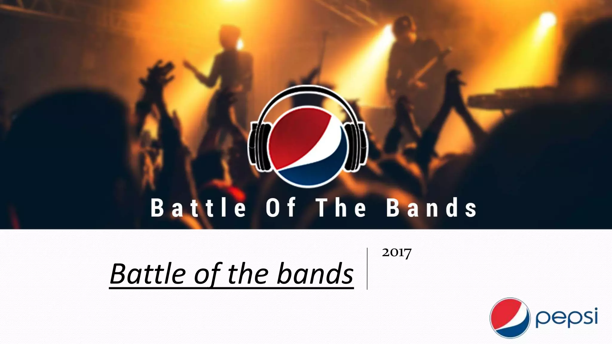 Pepsi battle-of-the-band-2002-17-group-2-final-ppt | PPTX