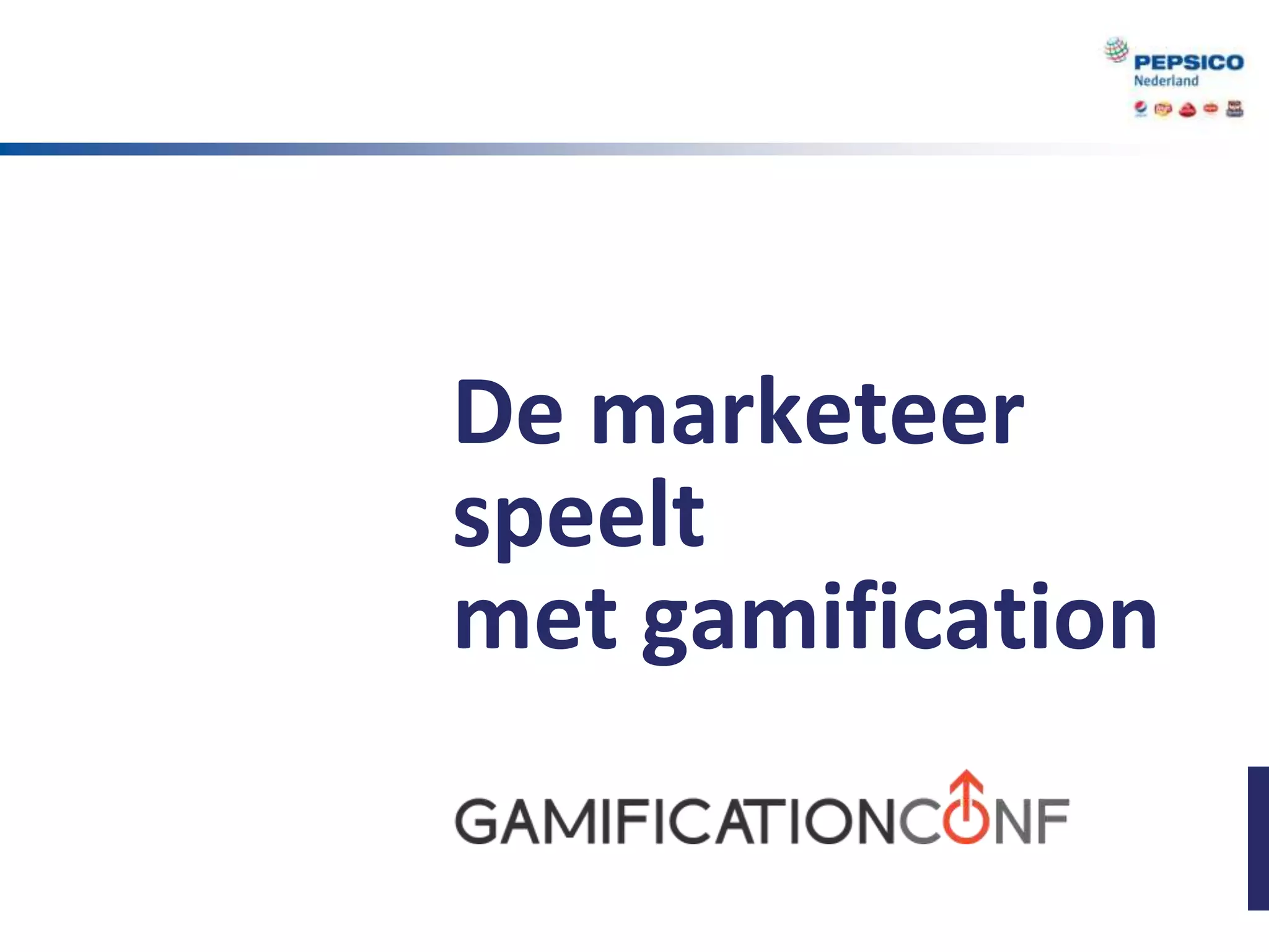 130314-PepsiCo-gamification-conference | PPT