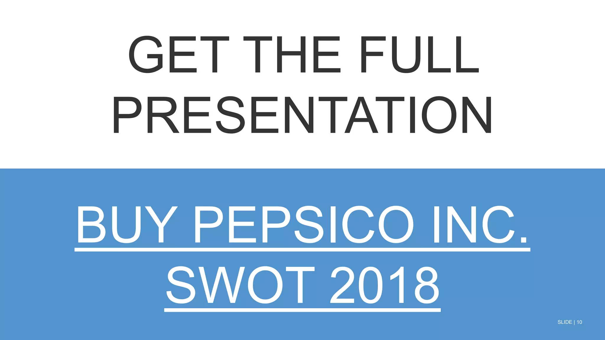 PepsiCo SWOT Analysis 2018 | PDF