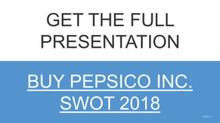 PepsiCo SWOT Analysis 2018 | PDF