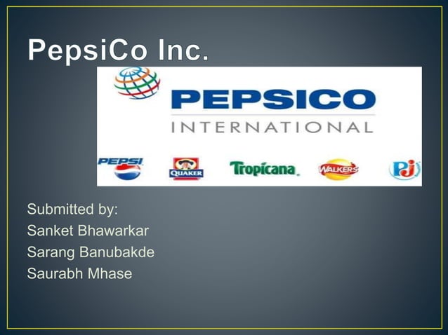 A Presentation on PepsiCo | PPTX | Logistics | Business