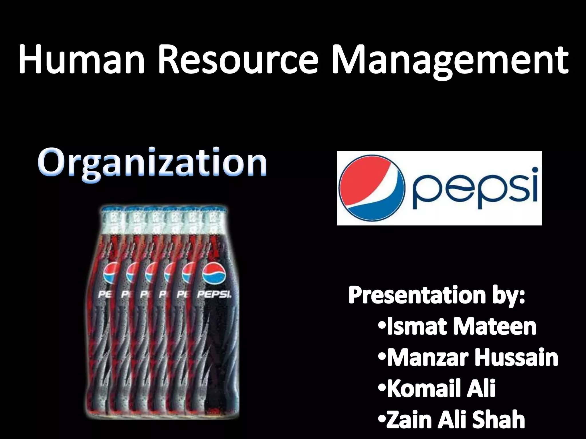 Pepsi Co Pakistan Human Resource Management Department | PPTX