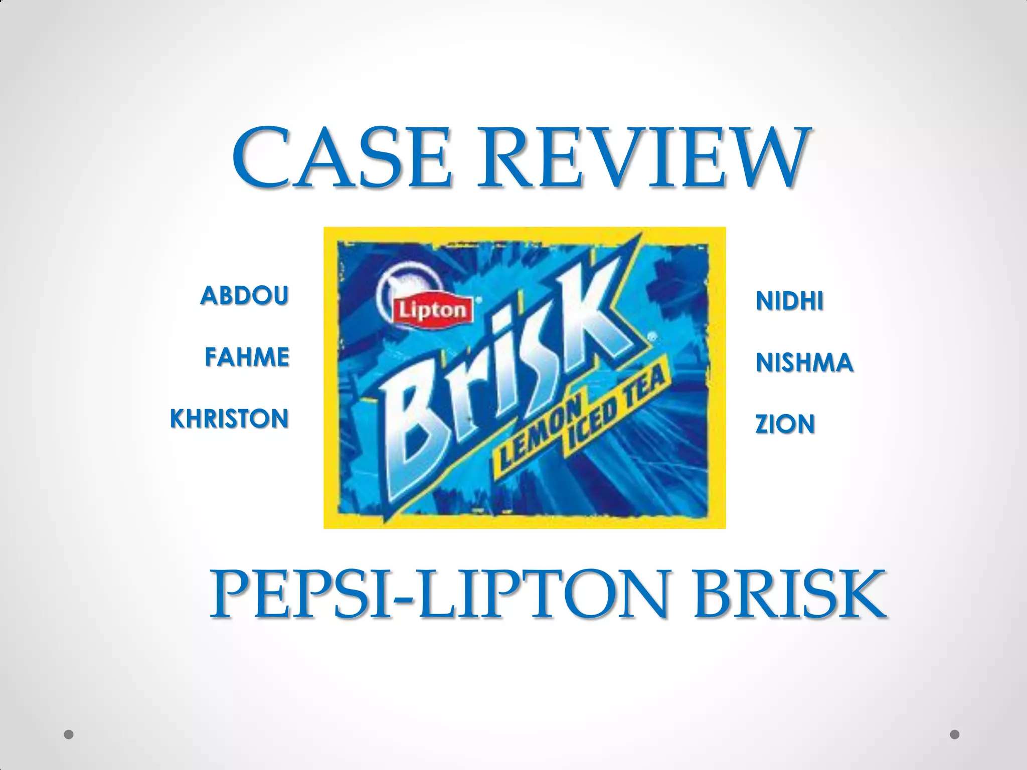 Pepsi Lipton Brisk - Harvard Business Review Case | PDF