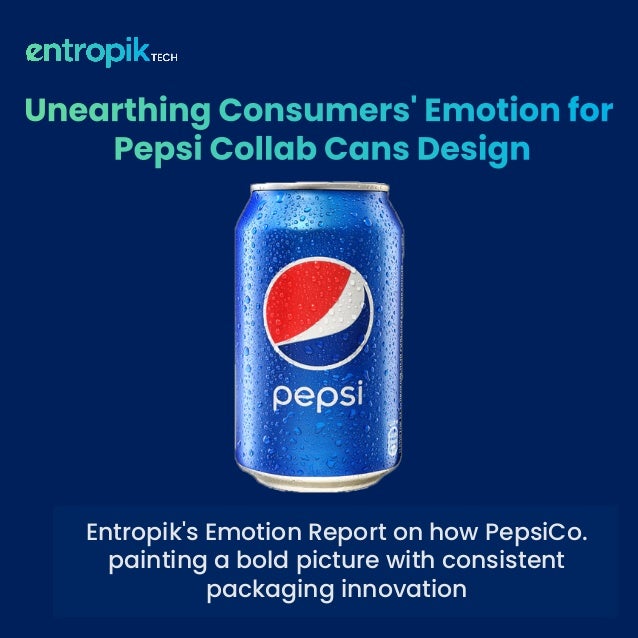 Unearthing Consumer's Emotion for Pepsi Collab Cans Design | PDF