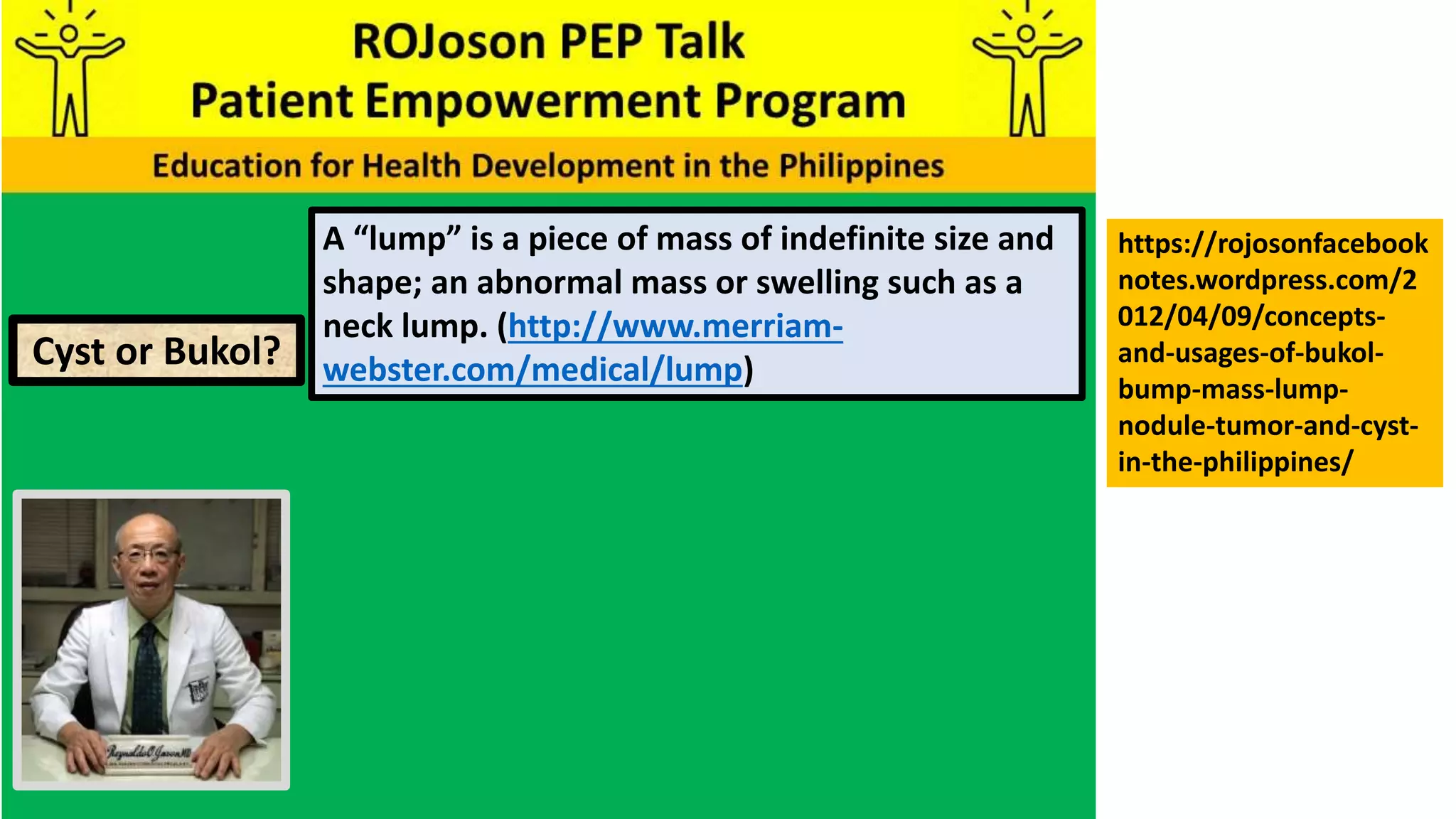 ROJoson PEP Talk: CYST or BUKOL? | PPTX