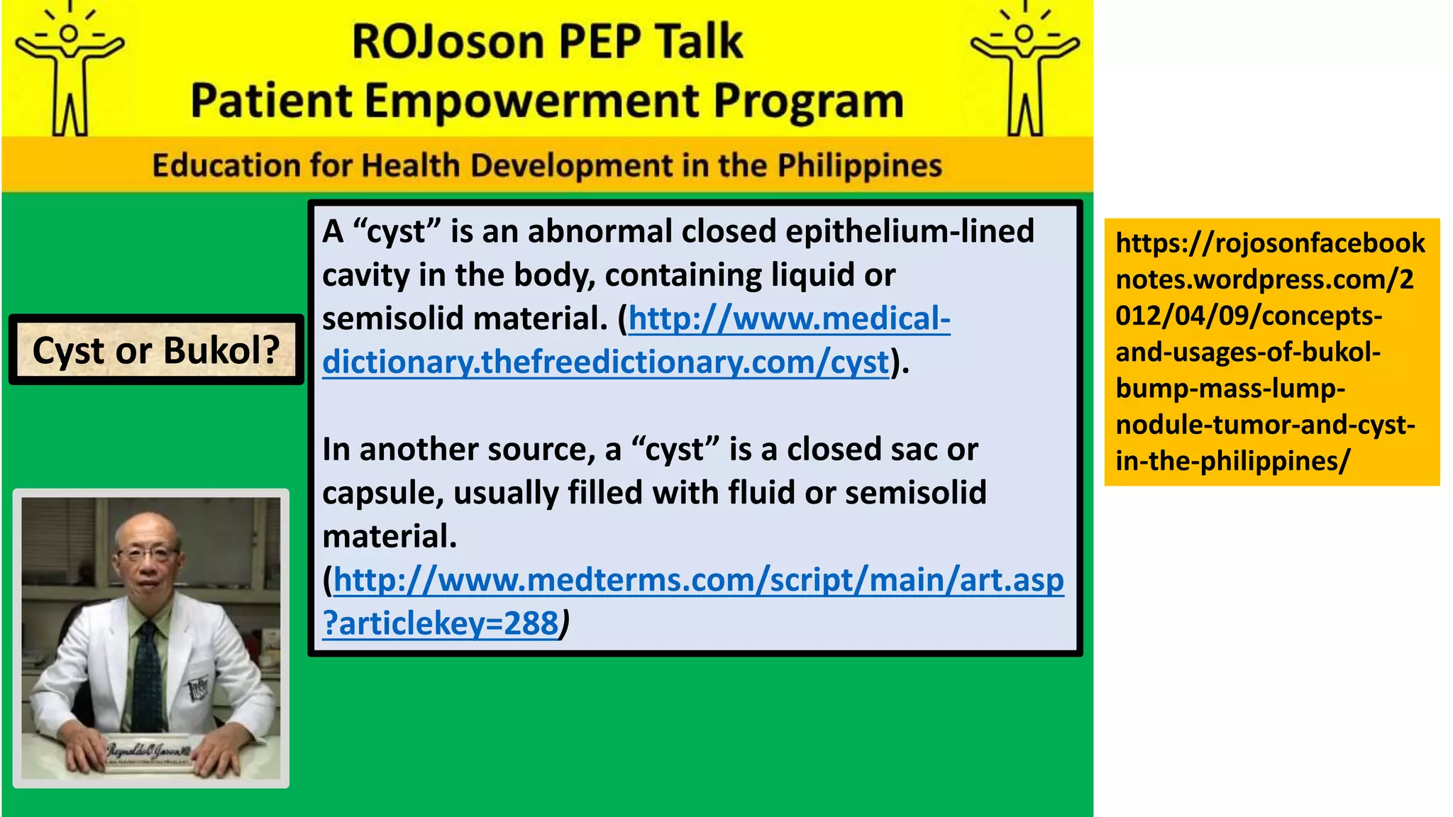 ROJoson PEP Talk: CYST or BUKOL? | PPTX
