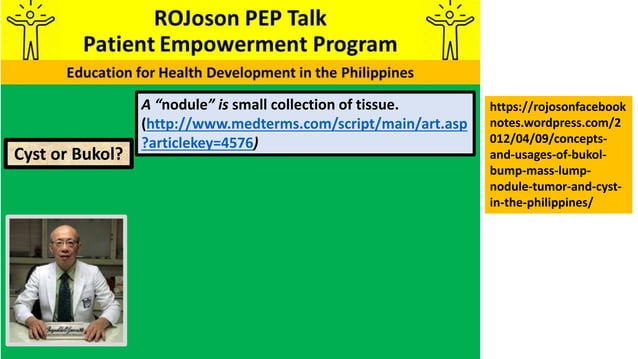 ROJoson PEP Talk: CYST or BUKOL? | PPTX | Cancer | Diseases and Conditions