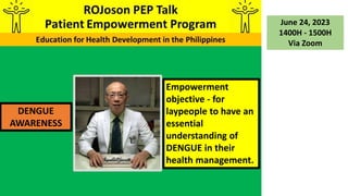 ROJoson PEP Talk: DENGUE AWARENESS | PPTX