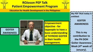 ROJoson PEP Talk: GOITER AWARENESS | PPTX