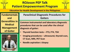 ROJoson PEP Talk: GOITER Management Part 2 - Fundamentals and ...