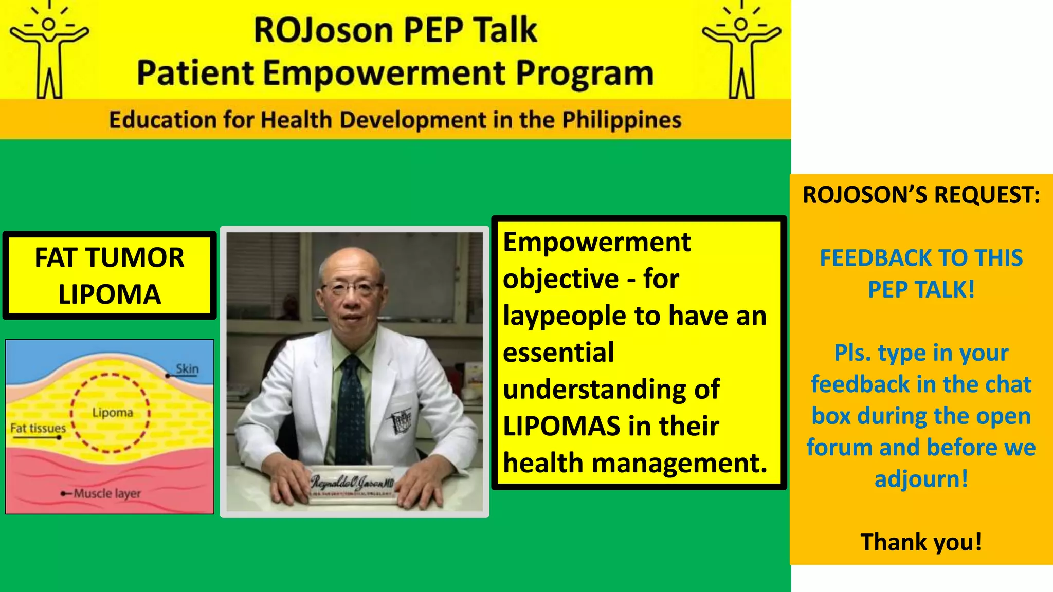 ROJoson PEP Talk: FAT TUMOR LIPOMA | PPT