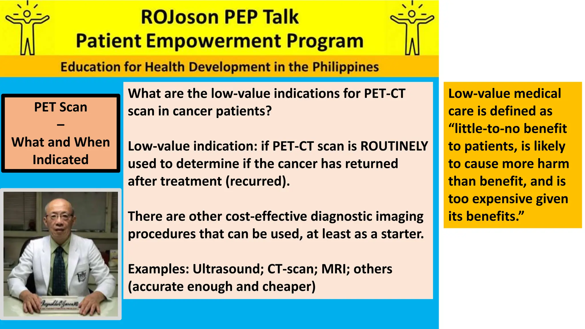 ROJoson PEP Talk: PET Scan - What and When Indicated | PPT