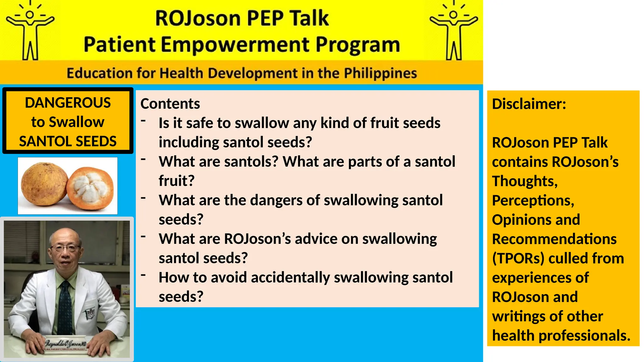ROJoson PEP Talk: Dangerous to Swallow Santol Seeds | PPTX
