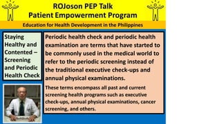 ROJoson PEP Talk: Screening and Periodic Health Check | PPTX