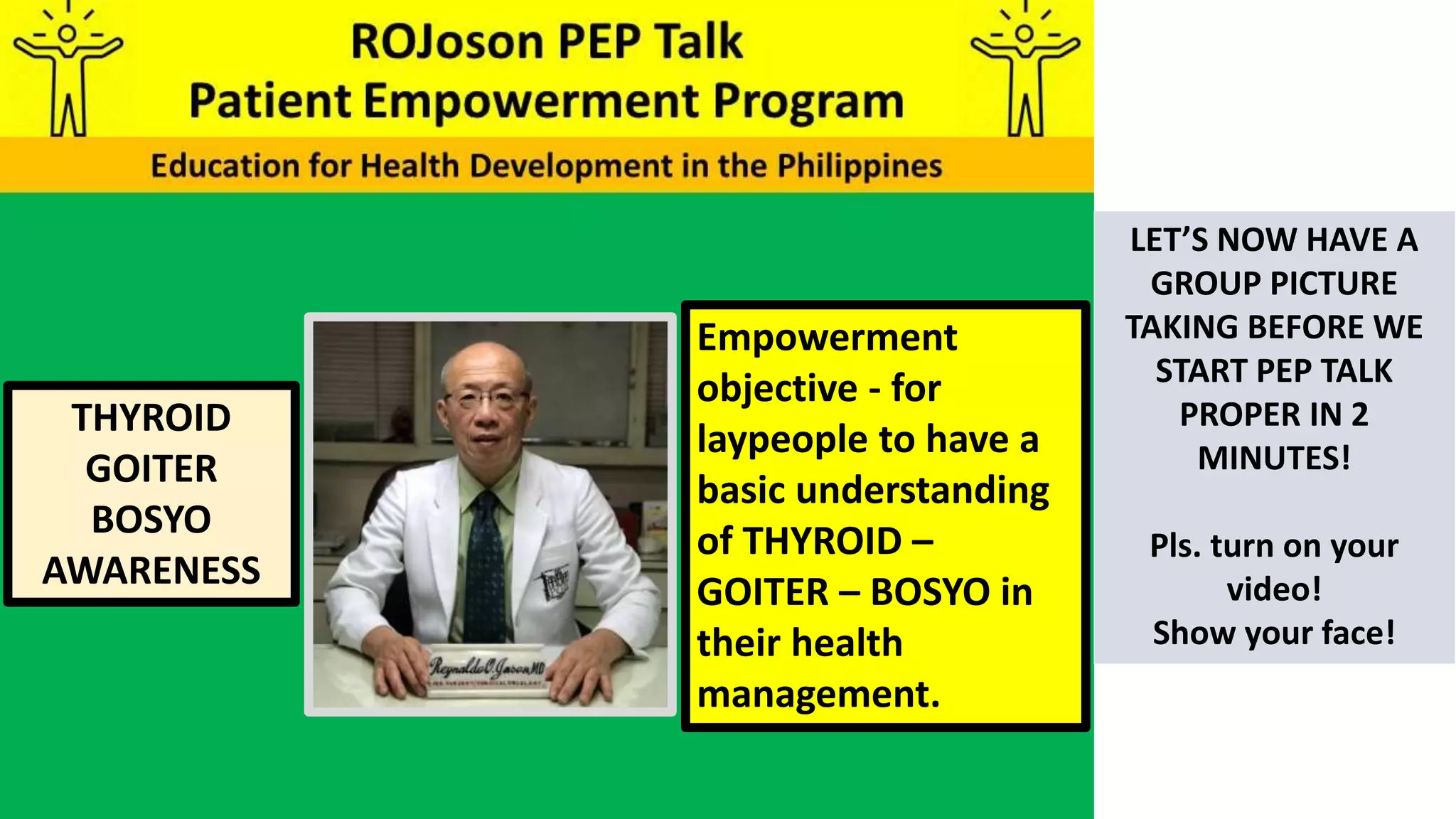 ROJoson PEP Talk: THYROID - GOITER - BOSYO AWARENESS | PPTX