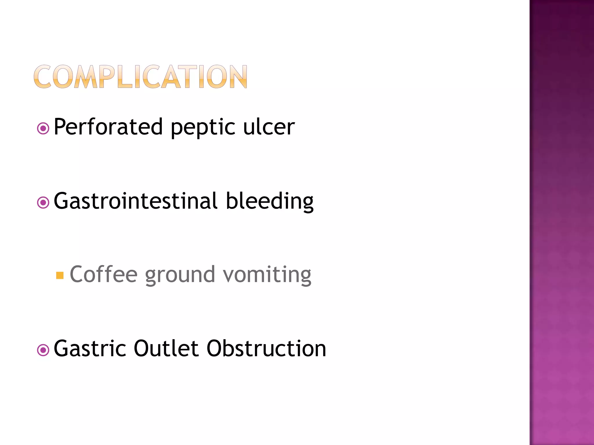 Peptic ulcer (Clinical features, Investigation and Management ...