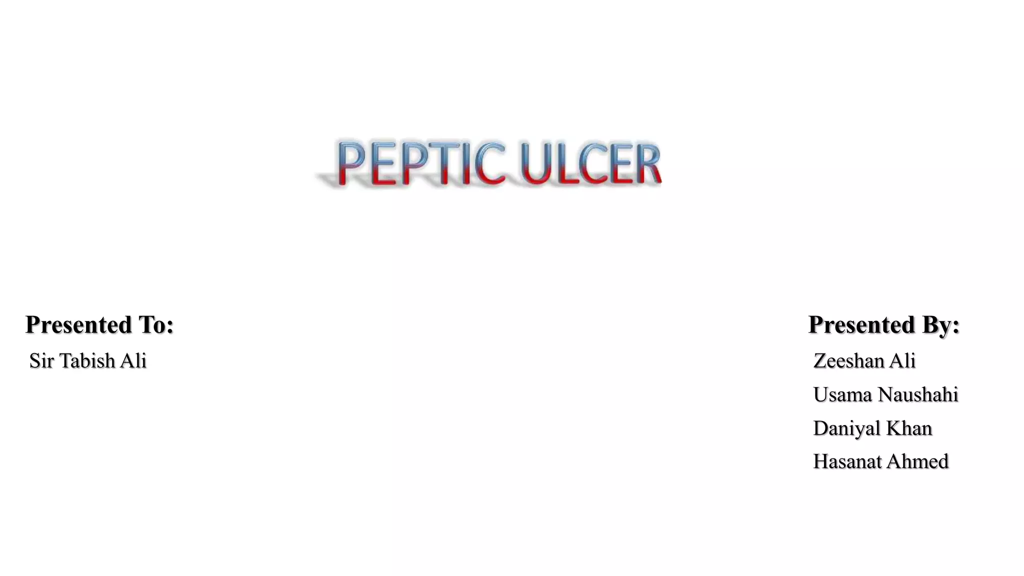 Peptic ulcer | PPTX