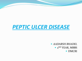 Peptic ulcer disease | PPTX