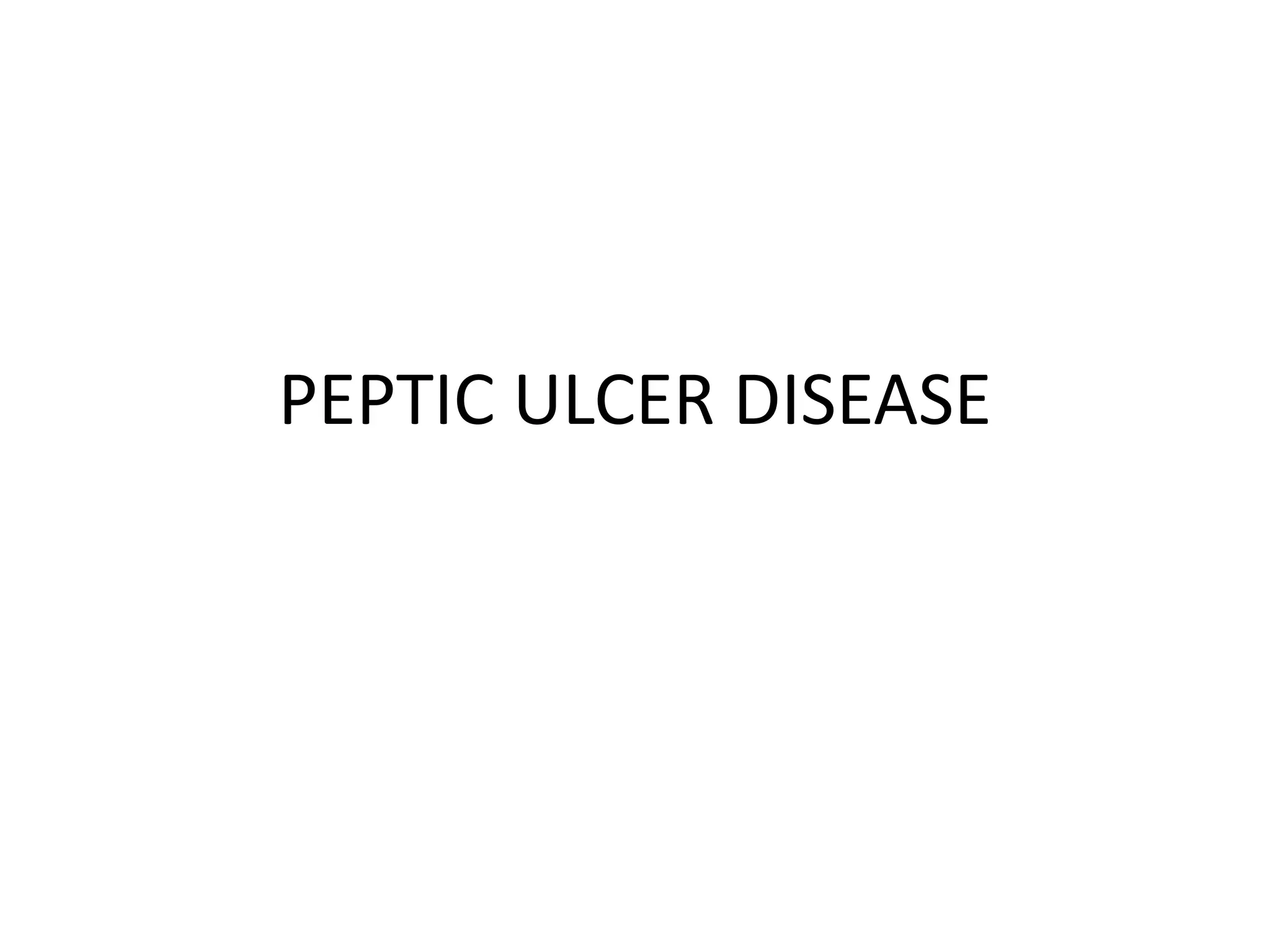 Peptic Ulcer Disease Ppt