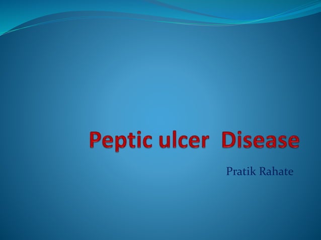 Peptic ulcer disease | PPTX