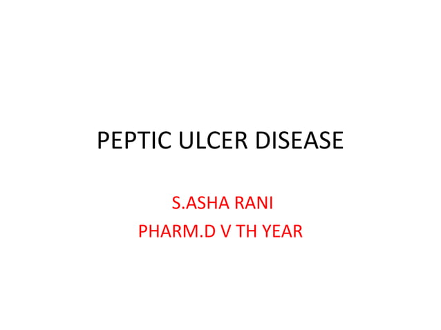 Peptic ulcer disease | PPT | Digestive Disorders | Diseases and Conditions
