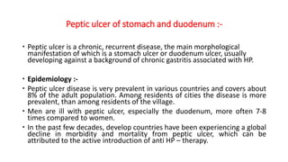 Peptic ulcer of stomach and duodenum | PPTX