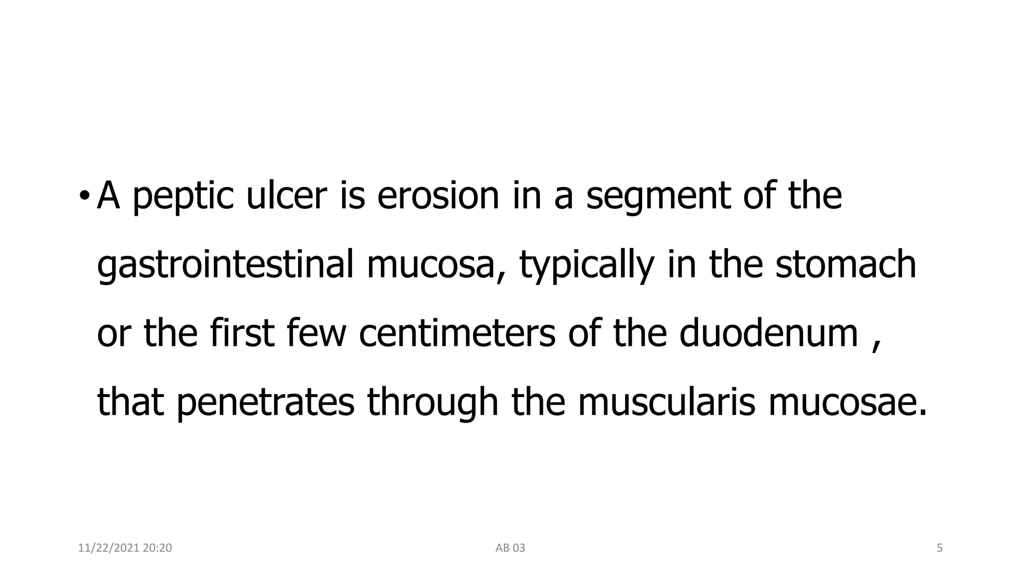 PEPTIC ULCERS DISEASE OF THE GASTROINTESTINAL TRACT | PPT