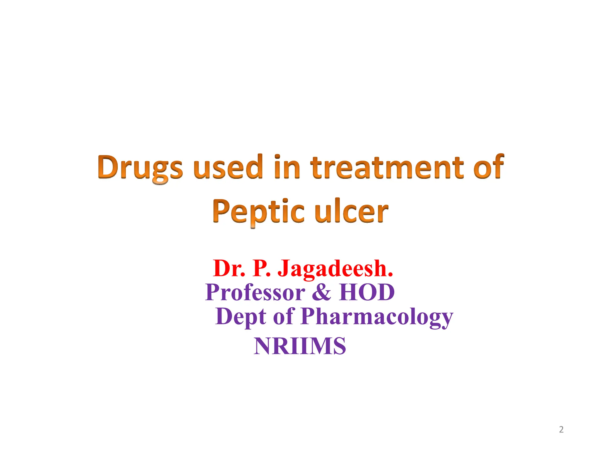 Drugs used in treatment Peptic ulcer treatment MBBS pptx | PPT