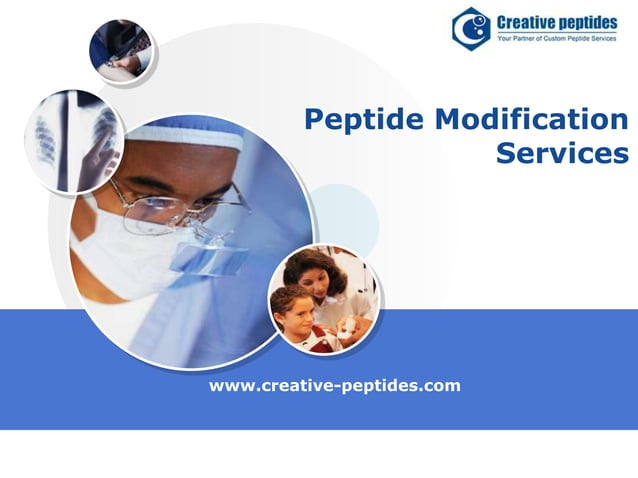 Peptides modification creative peptides | PPTX | Chemistry | Science
