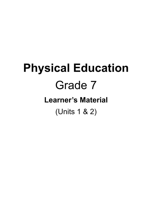 K TO 12 GRADE 7 LEARNING MODULE IN PHYSICAL EDUCATION (Q1-Q2) | PDF