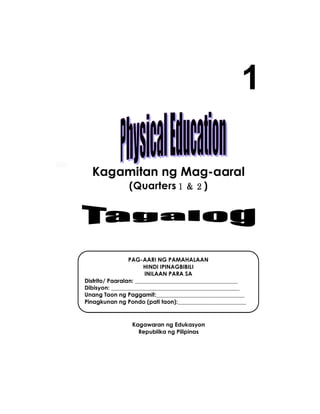 K TO 12 GRADE 1 LEARNING MATERIAL IN PHYSICAL EDUCATION (Q1-Q2) | PDF