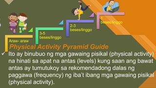 Ang Physical Pyramid Guide Para sa Batang Pilipino | PPTX