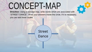 MAPEH10_Lesson 1 (Introduction to Street and Hiphop dance).pptx