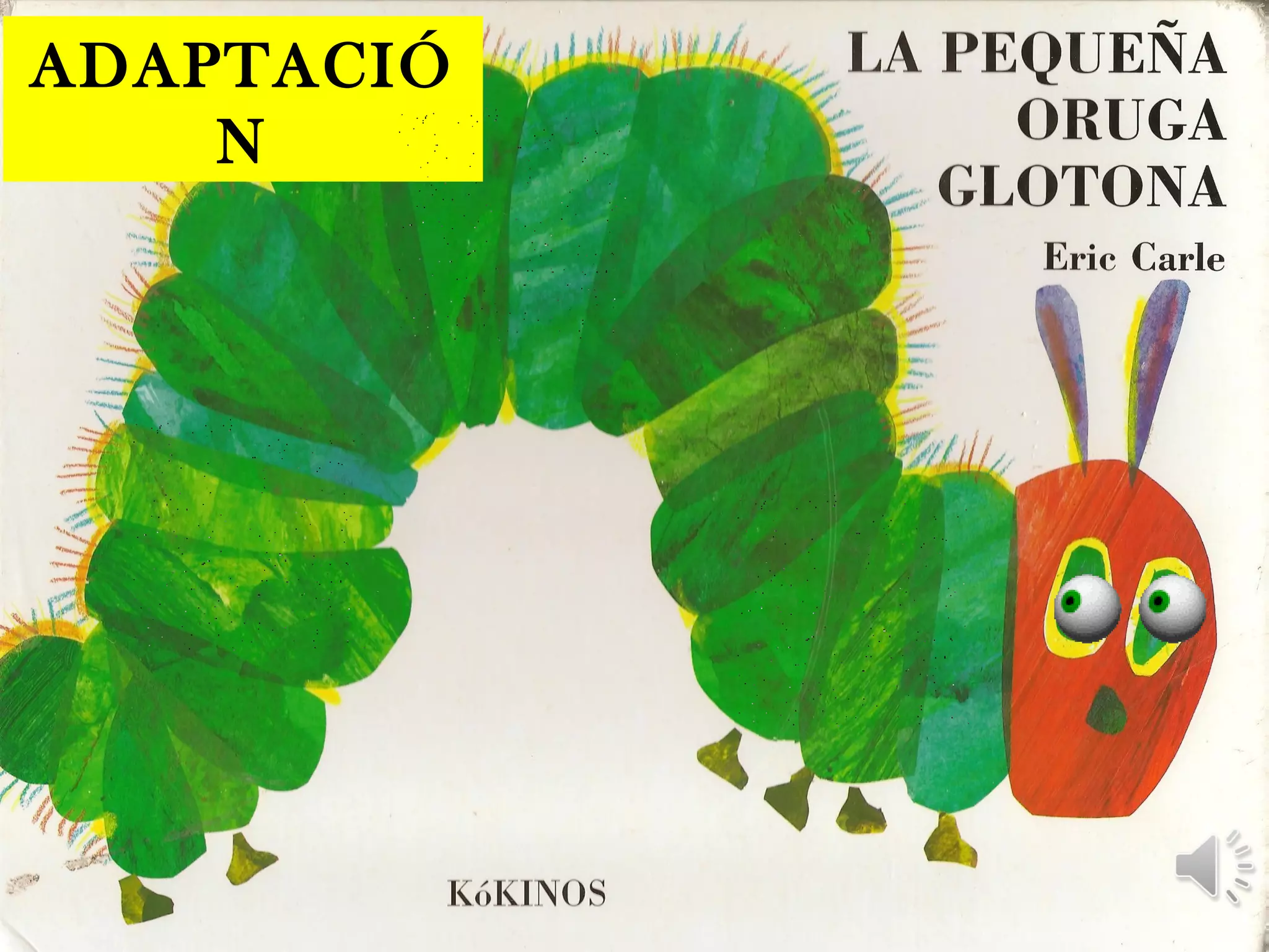 La pequeña oruga glotona | PPS