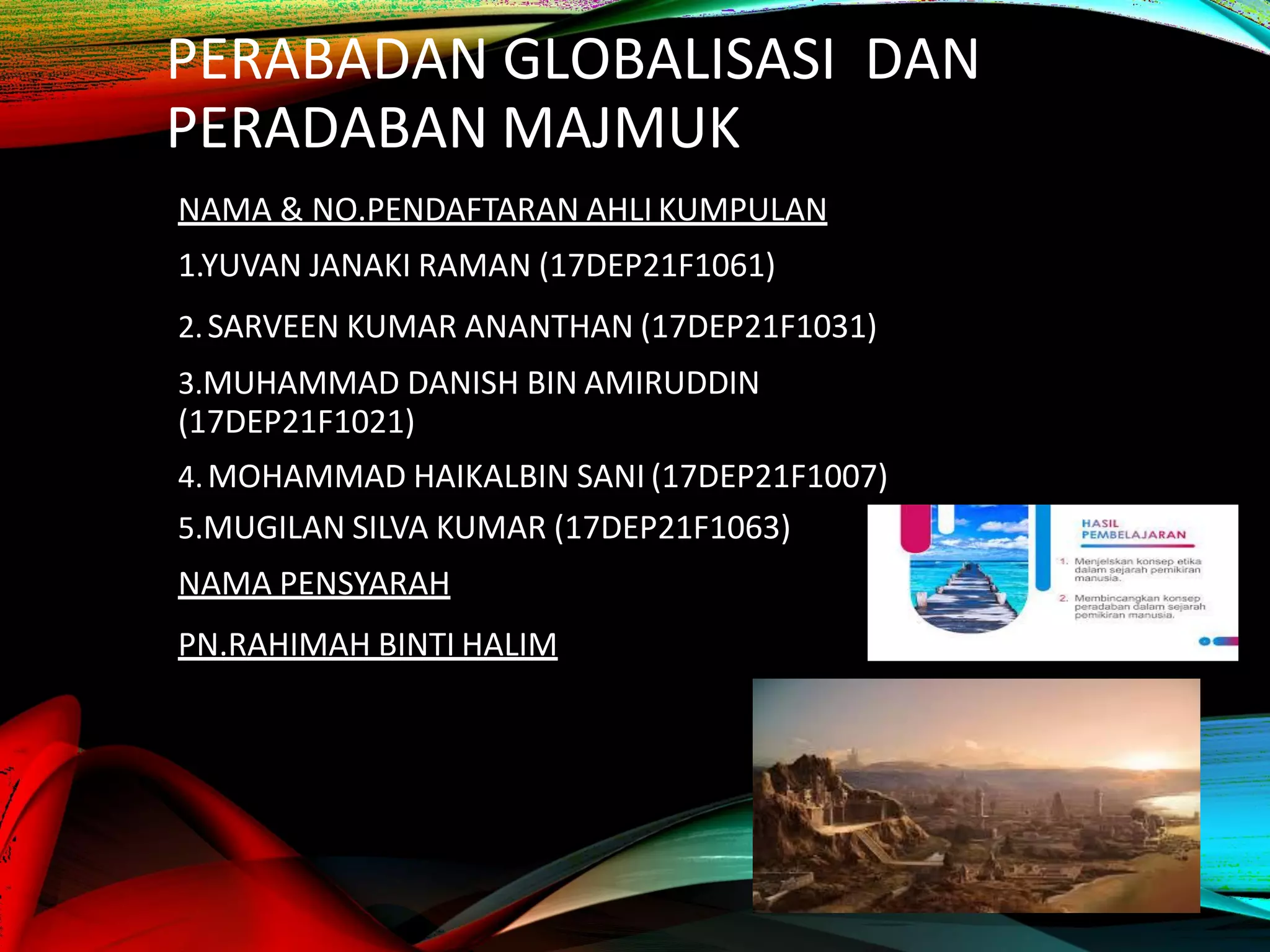 Perabadan globalisasi dan peradaban majmuk-converted group 4.pdf