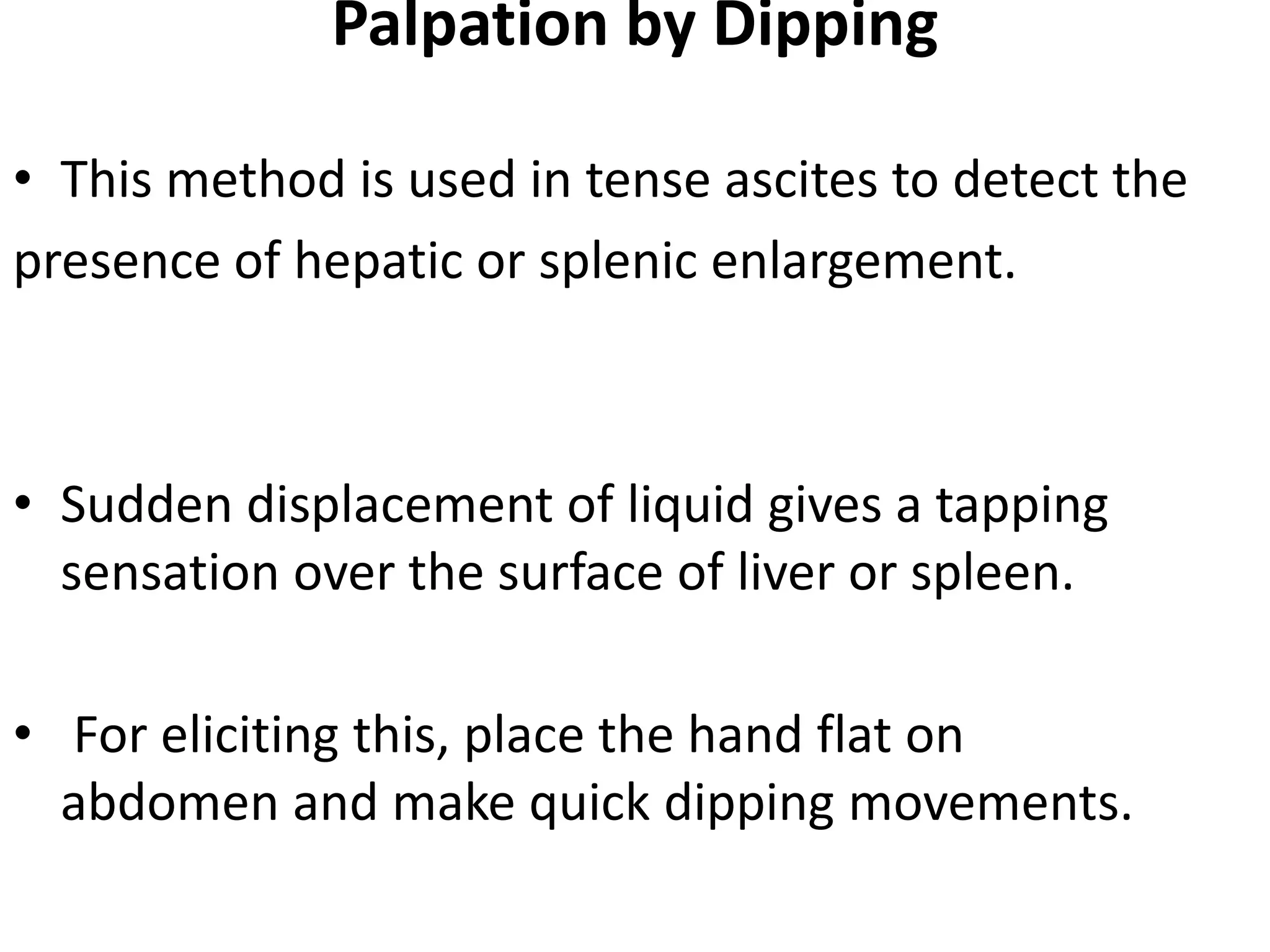 Per abdomen examination - Clinical Methods - Abdomen | PPTX