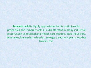 Exploring Peracetic Acid as Disinfectant and Sanitizer in Several ...